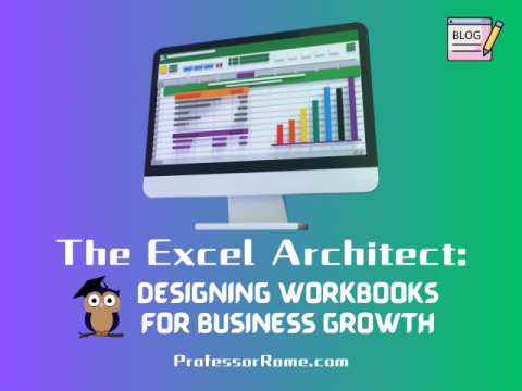 The Excel Architect: Designing Workbooks for Business Growth ...